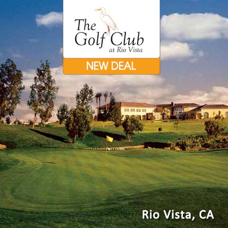 The Golf Club at Rio Vista - Northern California Golf Deals - Save 52%
