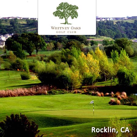 Whitney Oaks Golf Club - Northern California Golf Deals - Save 48%