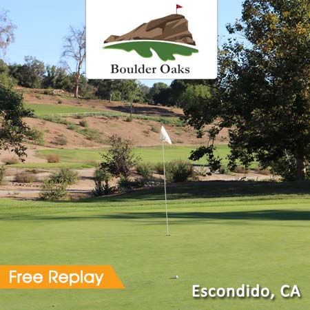 Boulder Oaks Golf Club - Southern California Golf Deals - Save 60%