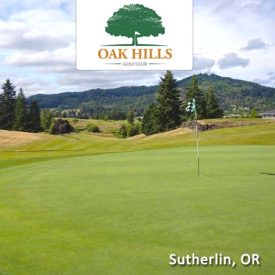 Oak Hills Golf Club - Sutherlin, OR - Save up to 54%