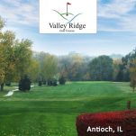 Valley Ridge Golf Course - Antioch, IL - Save up to 46%