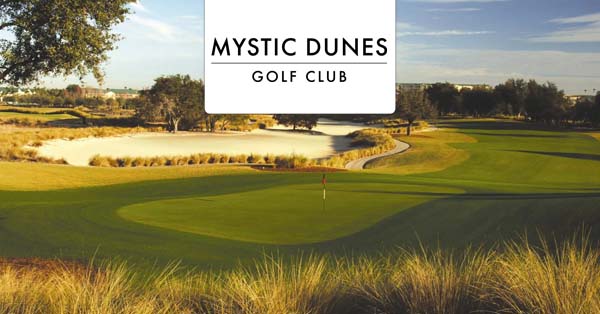 Mystic Dunes Golf Club - Celebration, FL - Save up to 43%
